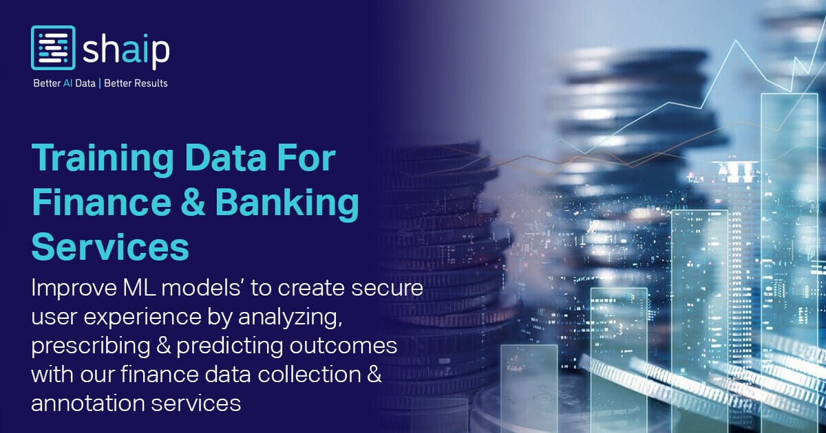 Finance & Banking Dataset For Machine Learning | Data Annotation