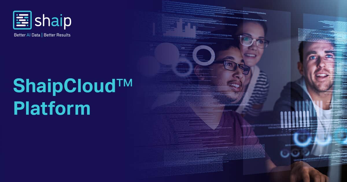 拥有专家人类洞察力的顶级人工智能训练数据平台 - Shaip