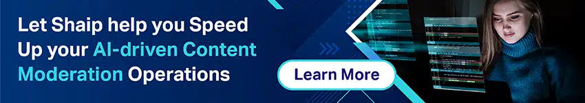 Automated Content Moderation: Top Benefits and Types | Shaip