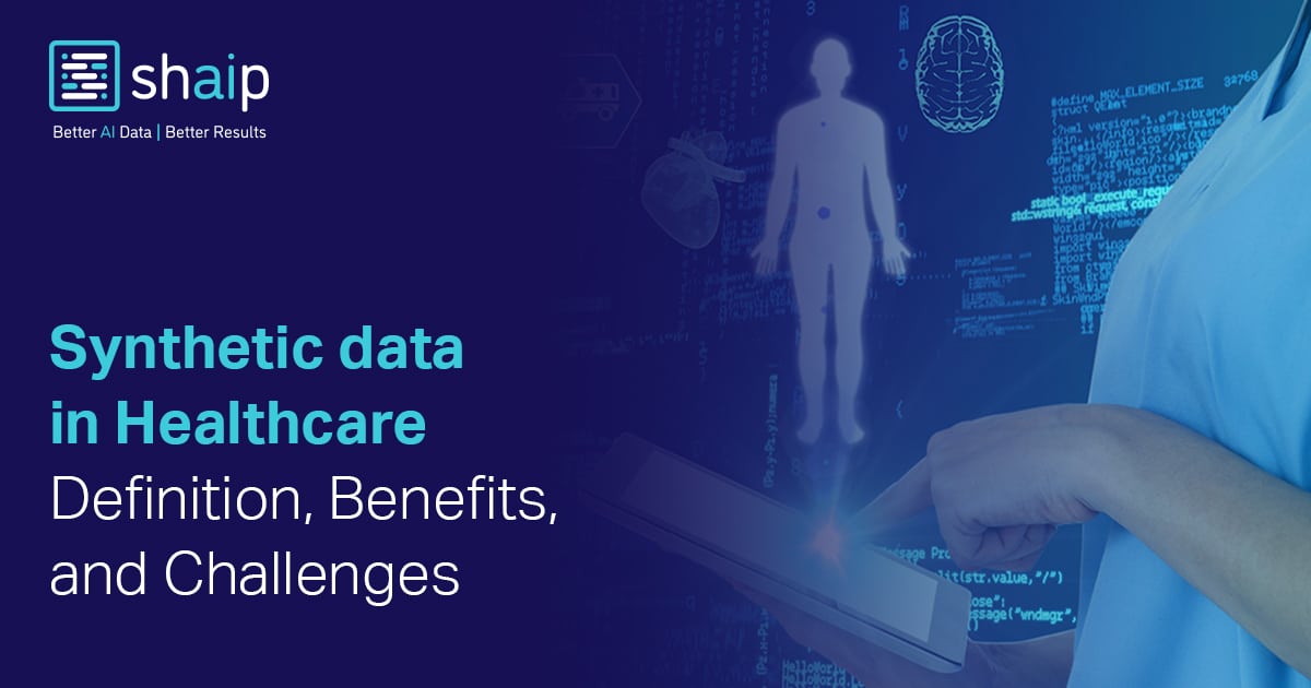 Datos sintéticos en atención médica: definición, beneficios y desafíos ...